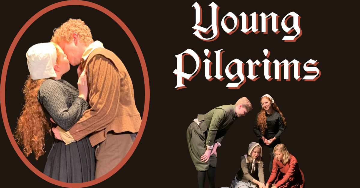 Young Pilgrims The Play